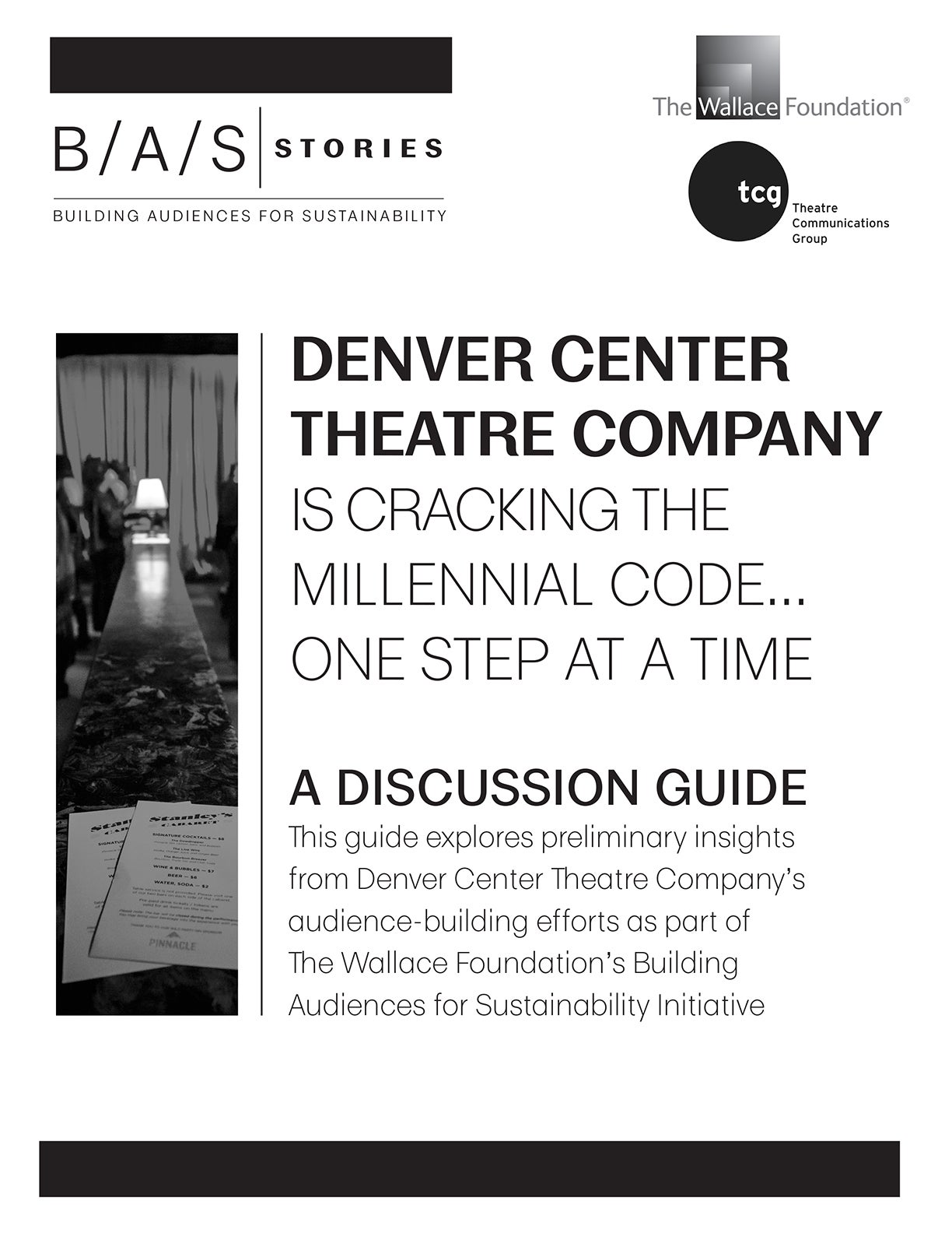 Denver Center Theatre Company is Cracking the Millennial Code...One Step at a Time | Wallace ...
